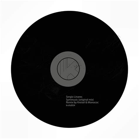 symmusic Kreisel And Monococ Rework Single Album By Sergio Linares symmusic Kreisel And Monococ Rework Single Album By Sergio Linares