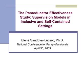 The Paraeducator Effectiveness Study Supervision Models In Inclusive And Self Contained