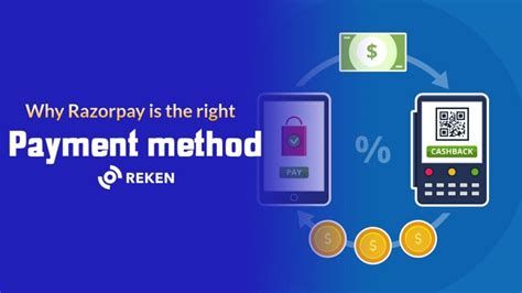 Why Razorpay Is The Right Payment Method Reken Io Smart Receipt