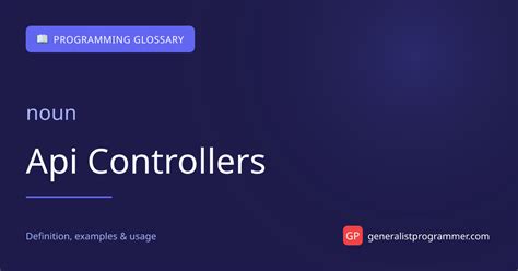What Is Api Controllers Developer Reference Programming Definition