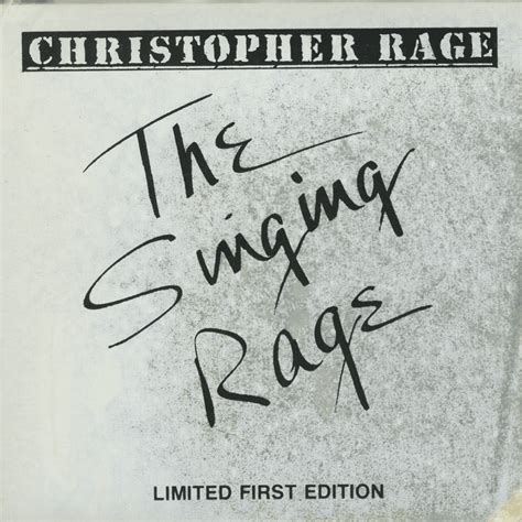 Christopher Rage The Singing Rage Lyrics And Tracklist Genius