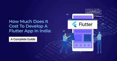 Flutter App Development Cost In All Expenses Revealed