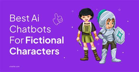 10 Best Ai Chatbots For Fictional Characters Chatfai Blog