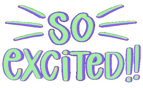Excite So Excited Sticker By Alwaysbecoloring