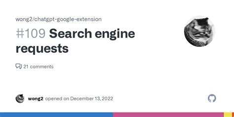 Search Engine Requests Issue Wong Chatgpt Google Extension GitHub