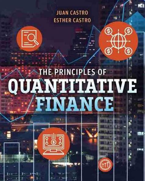 Principles Of Quantitative Finance By Juan Castro English Paperback