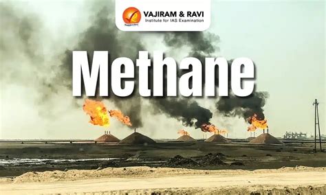 Methane Sources Significance Characteristic Latest News