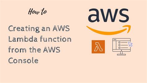 Creating An Aws Lambda Function From The Aws Console