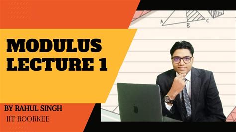 Modulus Lecture 1 Youtube