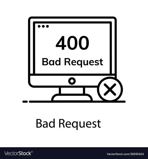 Bad Request Royalty Free Vector Image Vectorstock