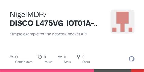GitHub NigelMDR DISCO L VG IOT A Sample Socket Simple Example For The Network Socket API