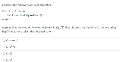 Solved Consider The Following Abstract Algorithm For I1 To