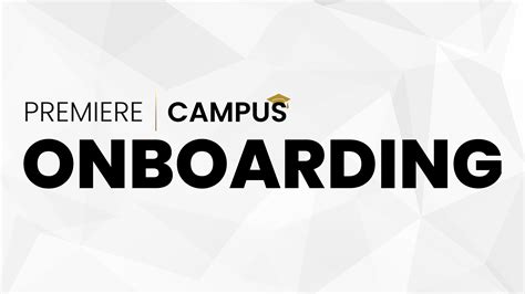 Onboarding Premiere Campus