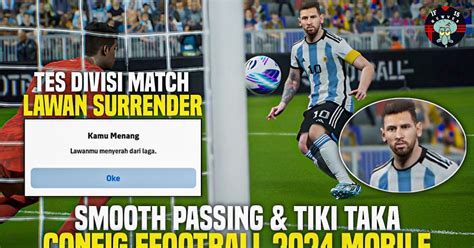 If15newv Config Efootball 2024 Mobile Smooth Passing Tiki Taka