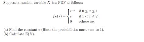 Solved Suppose A Random Variable X Has PDF As Follows Fx X Chegg Com
