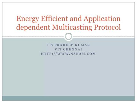 Energy Efficient Multicasting Protocol Ppt
