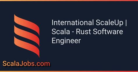 International Scaleup Scala Rust Software Engineer Scala Jobs