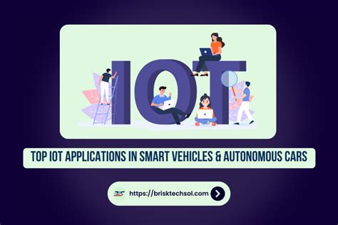 Top Iot Applications In Smart Vehicles And Autonomous Cars