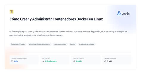 Crear Y Administrar Contenedores Docker En Linux Labex