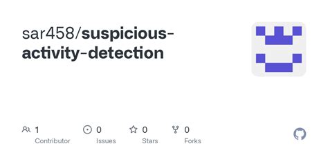 Github Sar458suspicious Activity Detection