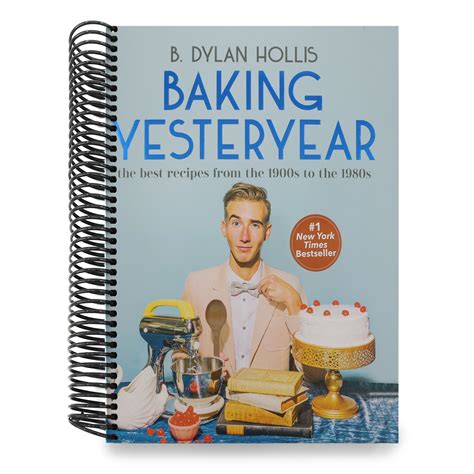 Baking Yesteryear The Best Recipes From The 1900s To The 1980s Spira West Bindery