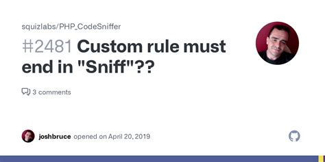 custom rule must end in sniff · issue 2481 · squizlabs php codesniffer · github
