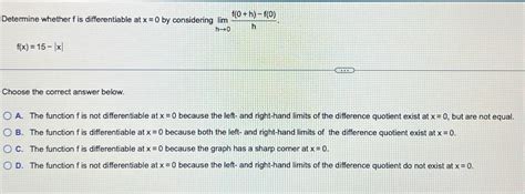 Solved Determine Whether F ﻿is Differentiable At X 0 ﻿by