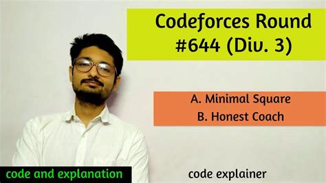 Minimal Square Honest Coach Codeforces Round 644 Div 3 C Solution Youtube