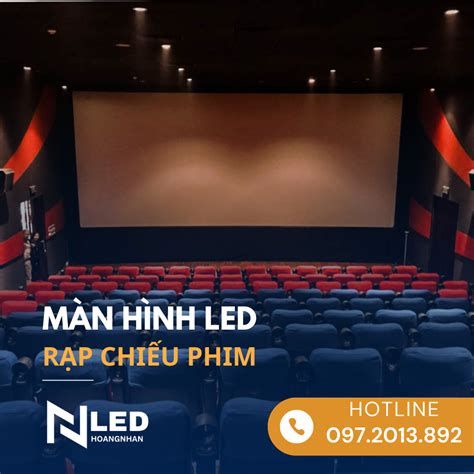Màn hình led rạp chiếu phim LED Hoàng Nhân