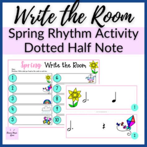 Dotted Half Notes Spring Write The Room Active Rhythm Activity For Elementary Music Classful