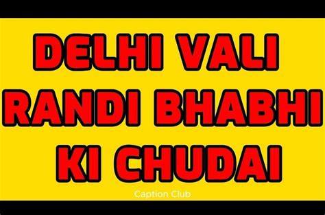 Delhi Wali Bhabhi Ko Bana Randi Indian Gay Asian Porn Xhamster