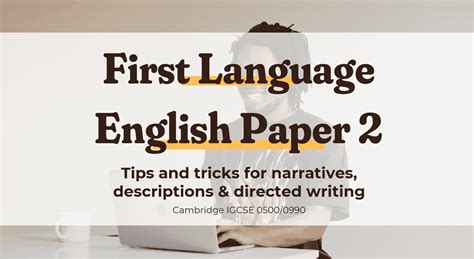 Igcse First Language English Paper 2 Tips And Tricks Taughtly