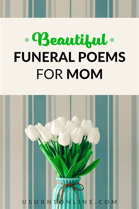 40 Most Beautiful Funeral Poems For Mom In Loving Memory Artofit