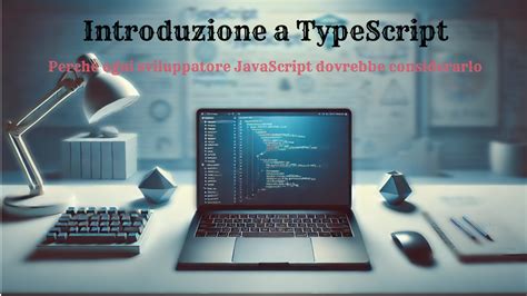 Introduzione A Typescript