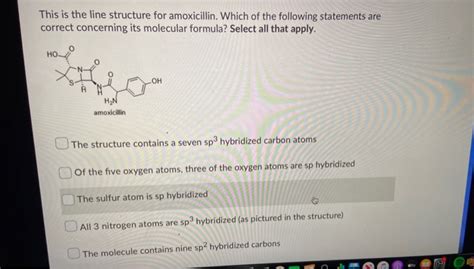 Solved This Is The Line Structure For Amoxicillin Which Of