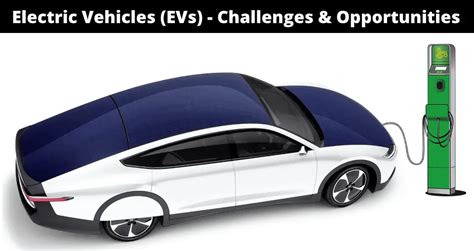 Plug In Electric Vehicles EVs Challenges Opportunities