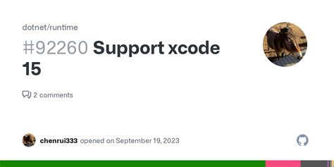 Support Xcode 15 · Issue 92260 · Dotnetruntime · Github