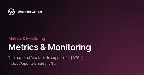 Metrics And Monitoring Wundergraph