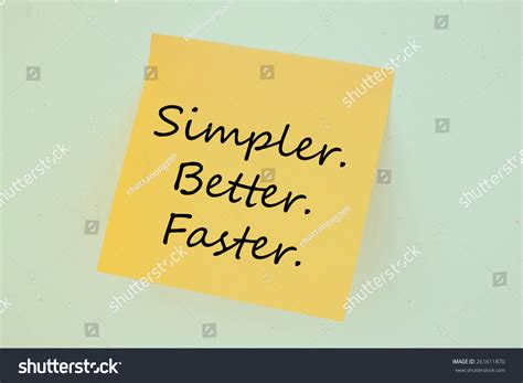 Text Simpler Better Faster On Short 스톡 사진 261611870 Shutterstock