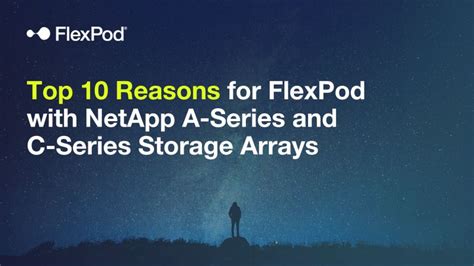 Flexpod On Linkedin Top 10 Reasons For Flexpod With Netapp A Series