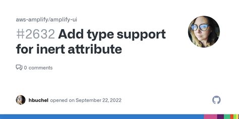 Add Type Support For Inert Attribute · Issue 2632 · Aws Amplifyamplify Ui · Github