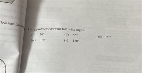 Using Protractor Draw The Following Angles StudyX