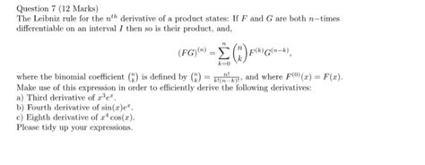 Solved Question 7 12 Marks The Leibniz Rule For The Nth