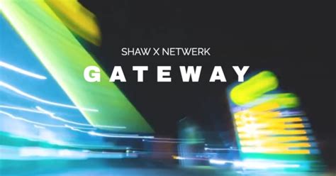 Shaw X Netwerk Gateway