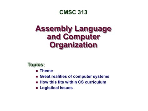 Assembly Language And Computer Organization Cmsc 313