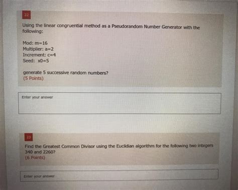 Solved Using The Linear Congruential Method As A