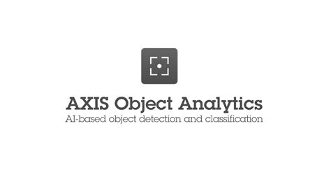 Axis Object Analytics Object In Area Youtube