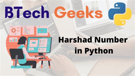 Harshad Number In Python Btech Geeks