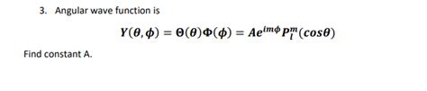 Solved 3 Angular Wave Function Is