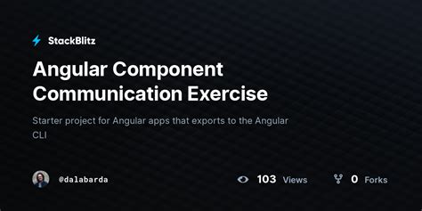 Angular Component Communication Exercise Stackblitz
